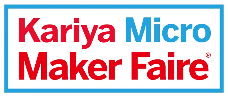 Make: Japan | 「作ることで楽しむ、つながる、学ぶ」を各地に広げるMicro Maker Faire。愛知県刈谷市で「Kariya ...